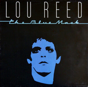 Lou Reed – The Blue Mask | VINYLEN